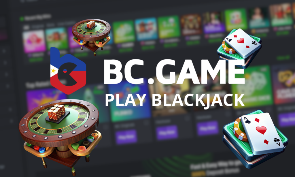 Play Blackjack in BC Game Philippines: Explore 70+ High-Quality Games